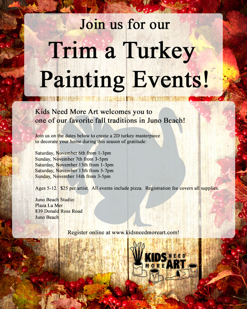 Trim a Turkey Painting Events | Kids Need More Art - Classes, Camps ...